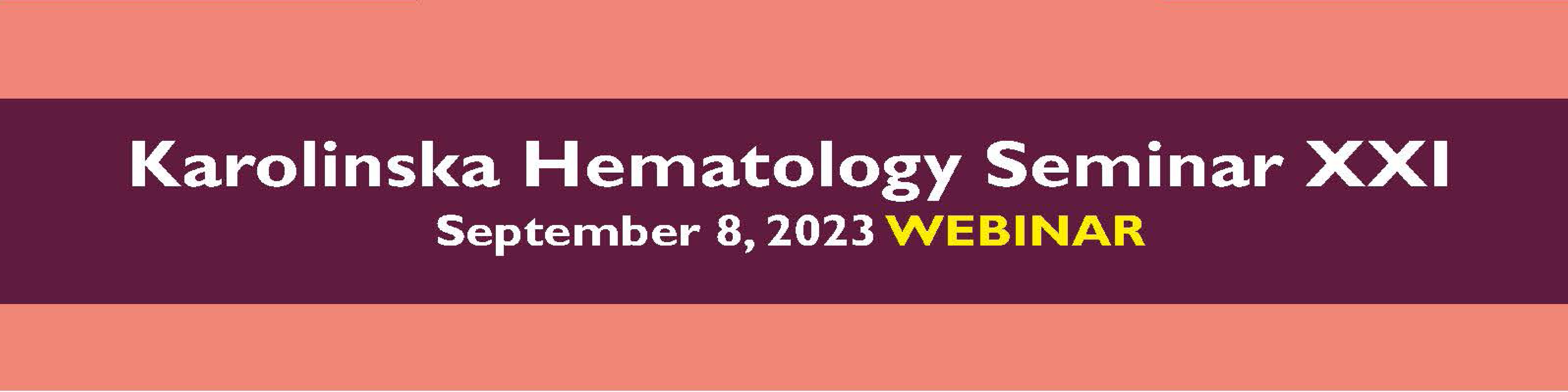 Karolinska Hematology Seminar XXI - Onkologi i Sverige