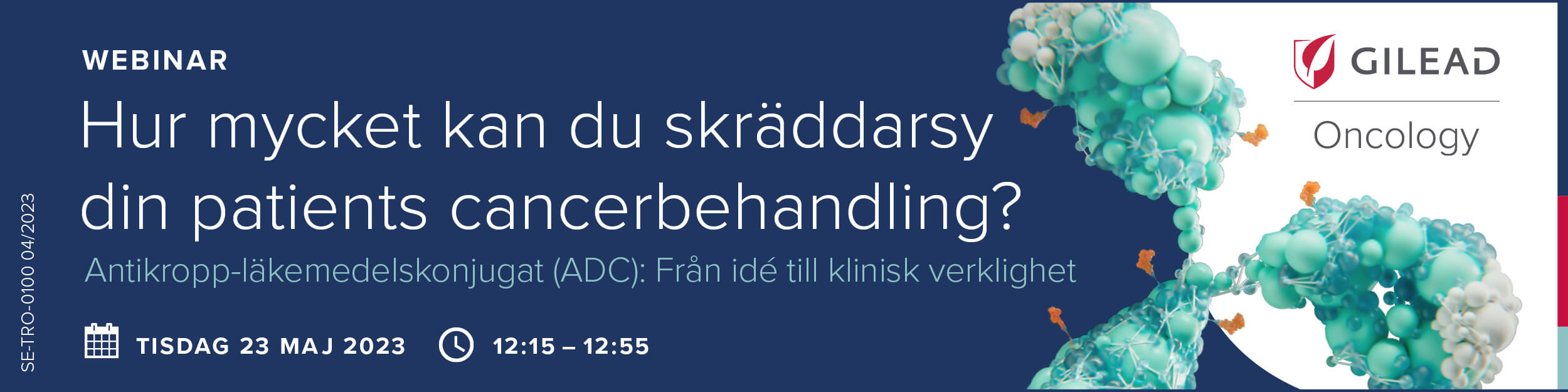 Adc Från Idé Till Klinisk Verklighet Onkologi I Sverige